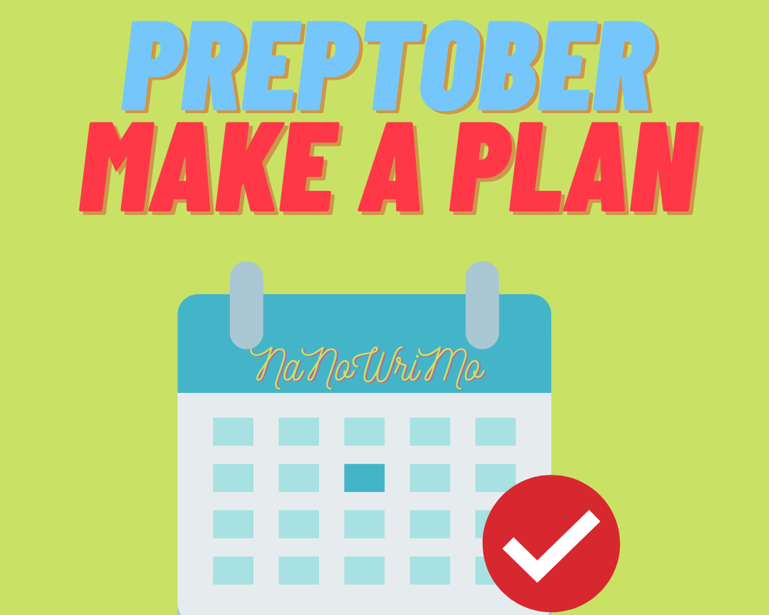 Preptober: Make a Plan – Rambling Robin
